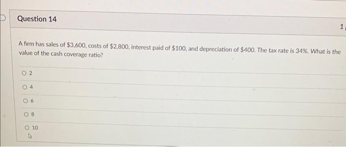 Solved A firm has sales of $3,600, costs of $2,800, interest | Chegg.com