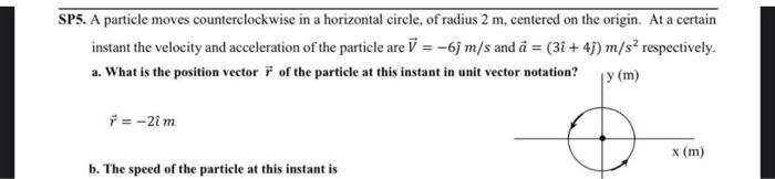 Solved SP5. A particle moves counterclockwise in a | Chegg.com