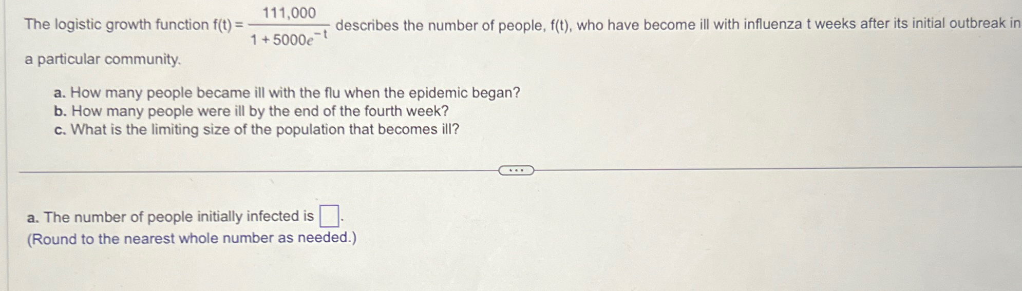 Solved The logistic growth function f(t)=111,0001+5000e-t | Chegg.com