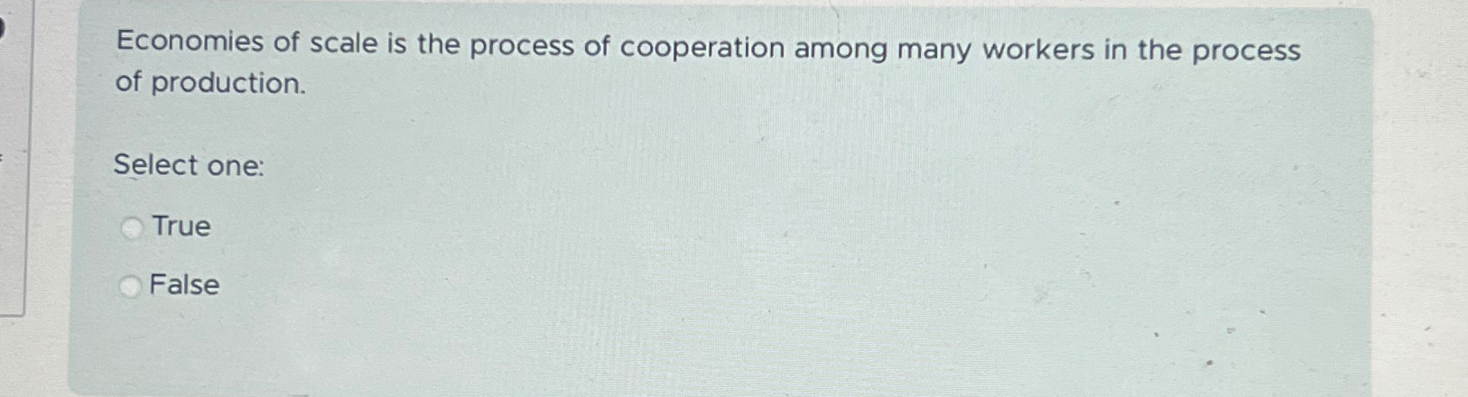 Solved Economies of scale is the process of cooperation | Chegg.com