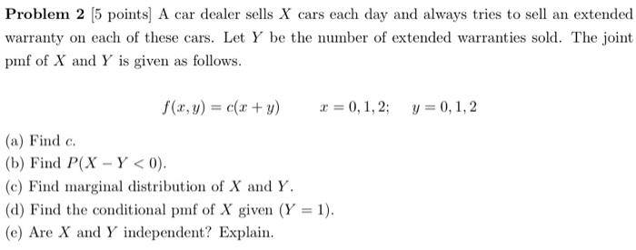 Solved Problem 2 [5 points] A car dealer sells X cars each | Chegg.com