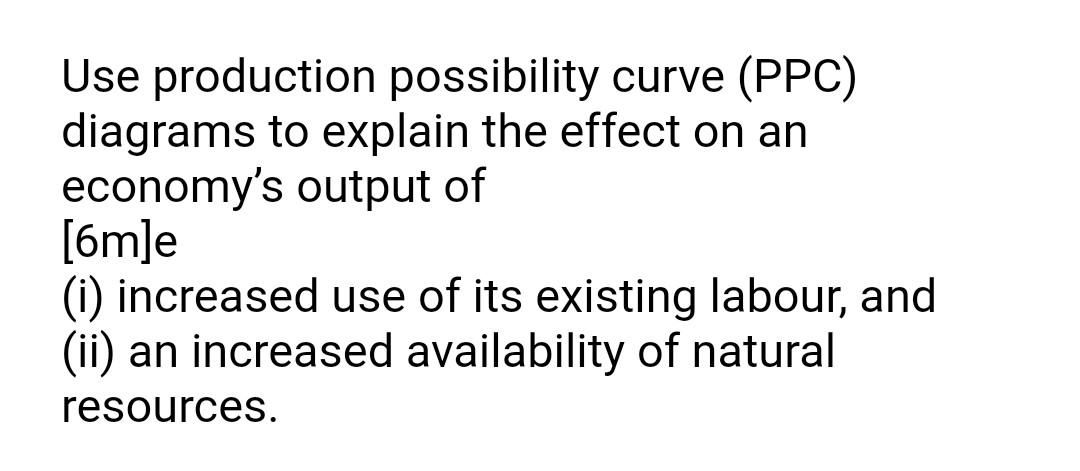 Solved Use production possibility curve (PPC) diagrams to | Chegg.com