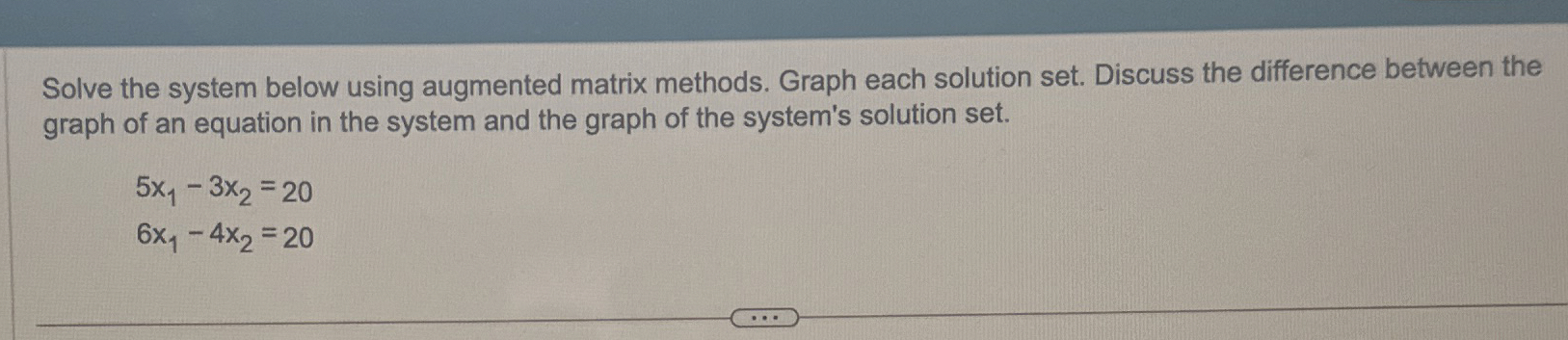 Solved Solve the system below using augmented matrix | Chegg.com