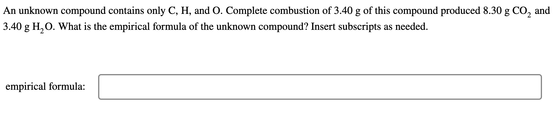 Solved An unknown compound contains only C,H, ﻿and O. | Chegg.com