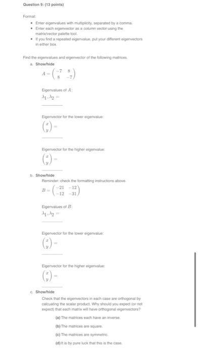 Solved Question : (13 points) Format • Enter eigenvalues | Chegg.com