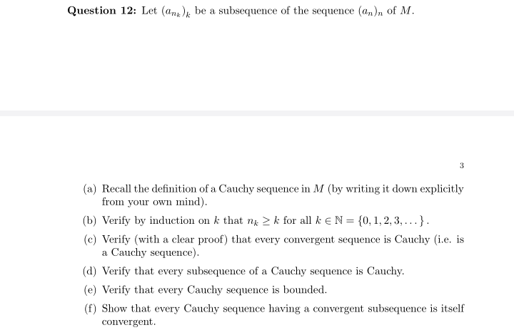 Solved Question 12: Let (ank)k be a subsequence of the | Chegg.com