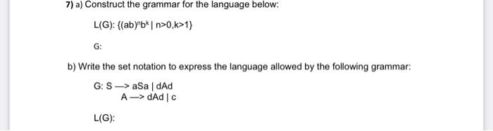 Solved 1) Construct a grammar over the alphabet {a,b} whose | Chegg.com
