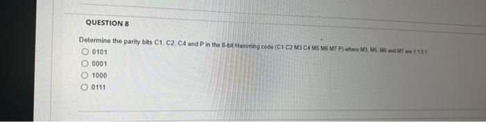 Solved 1001 z00z zz'z'z z'zzz'Determine the parity bits C1, | Chegg.com