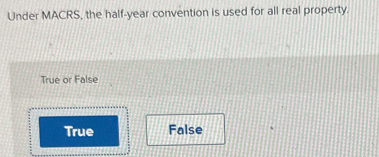 Solved Under MACRS, the half-year convention is used for all | Chegg.com