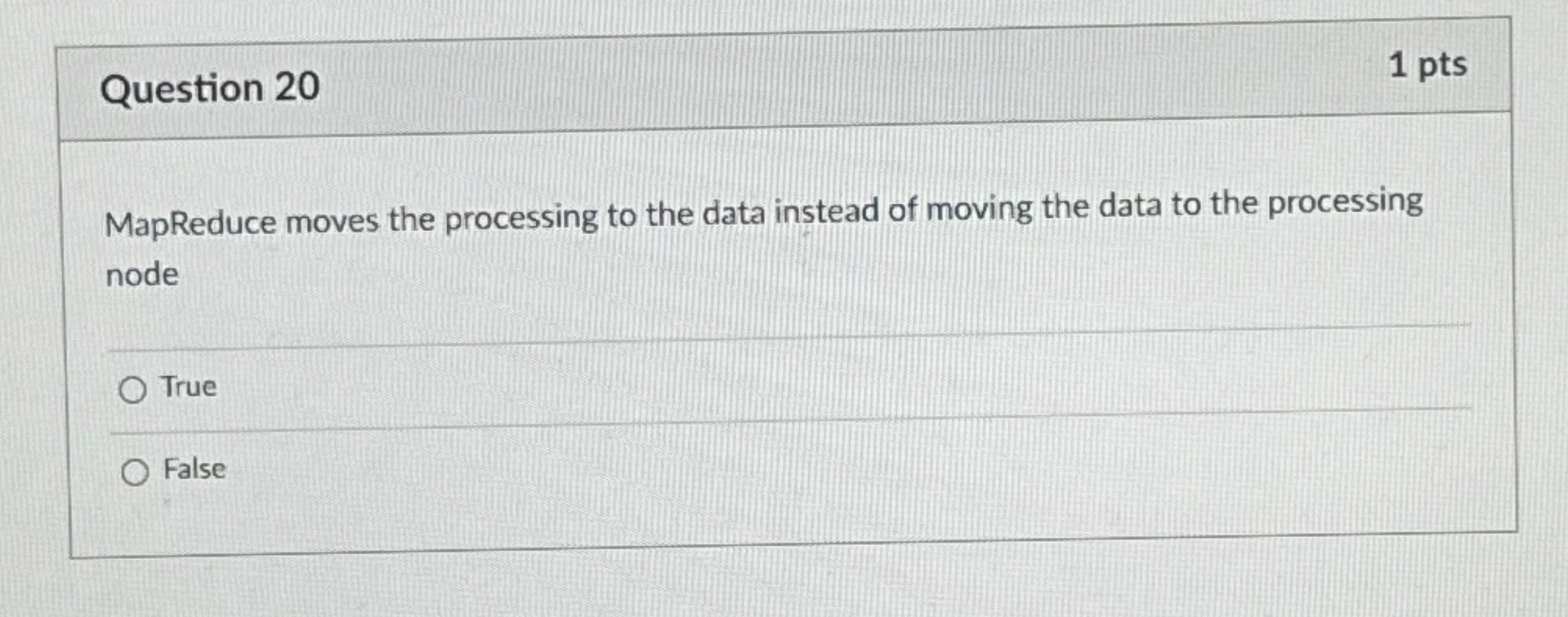 Solved Question 201ptsMapReduce moves the processing to the | Chegg.com