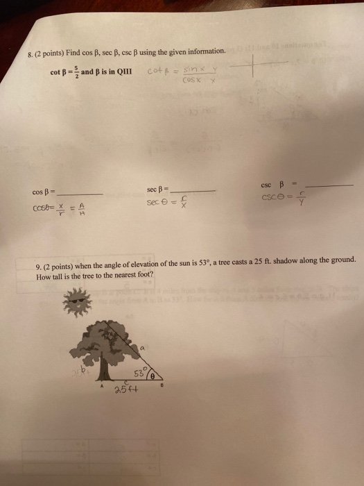 Solved 8.(2 points) Find cos B, sec B, csc ß using the given | Chegg.com
