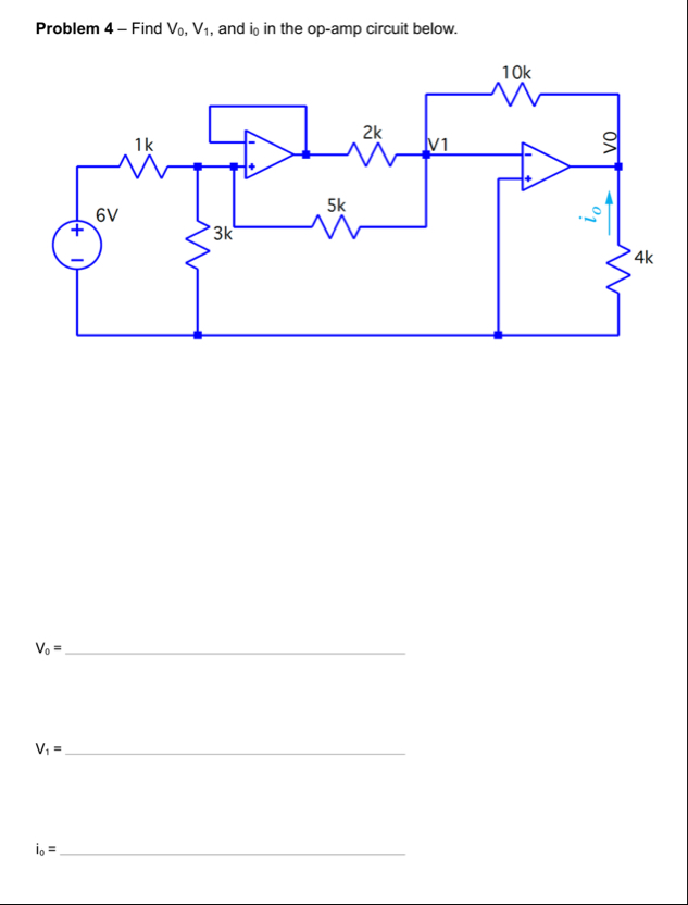 Solved Problem 4 - ﻿Find V0,V1, ﻿and i0 ﻿in the op-amp | Chegg.com