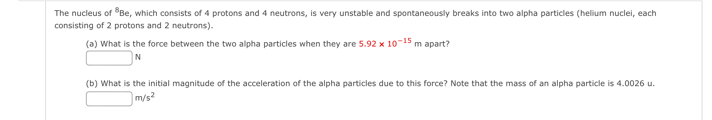 Solved The nucleus of ?8Be, ﻿which consists of 4 ﻿protons | Chegg.com