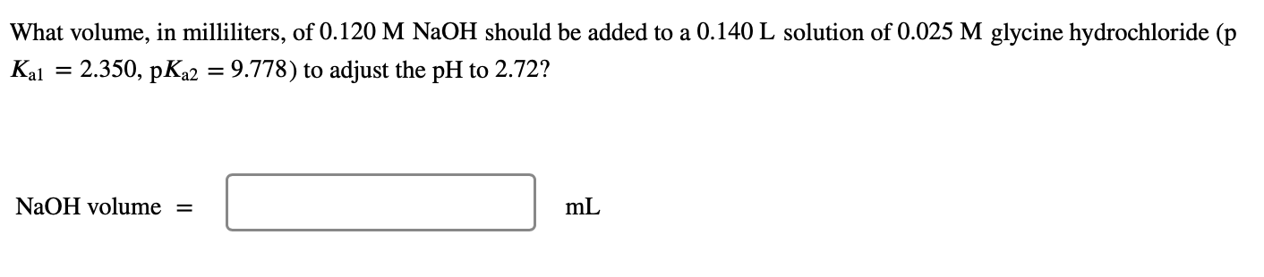 Solved What volume, in milliliters, of 0.120MNaOH should be | Chegg.com