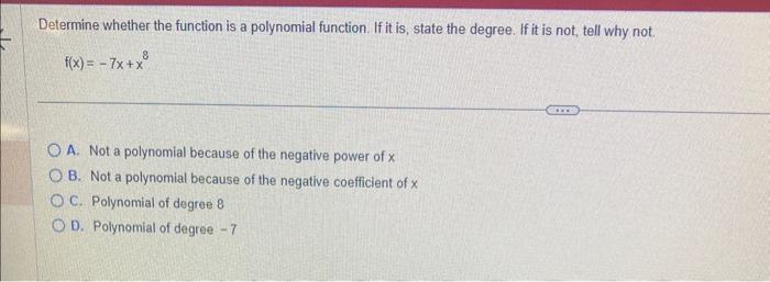 Solved Determine whether the function is a polynomial | Chegg.com