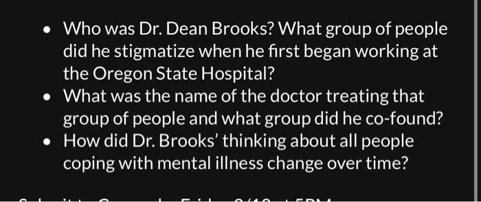 Solved - Who was Dr. Dean Brooks? What group of people did | Chegg.com