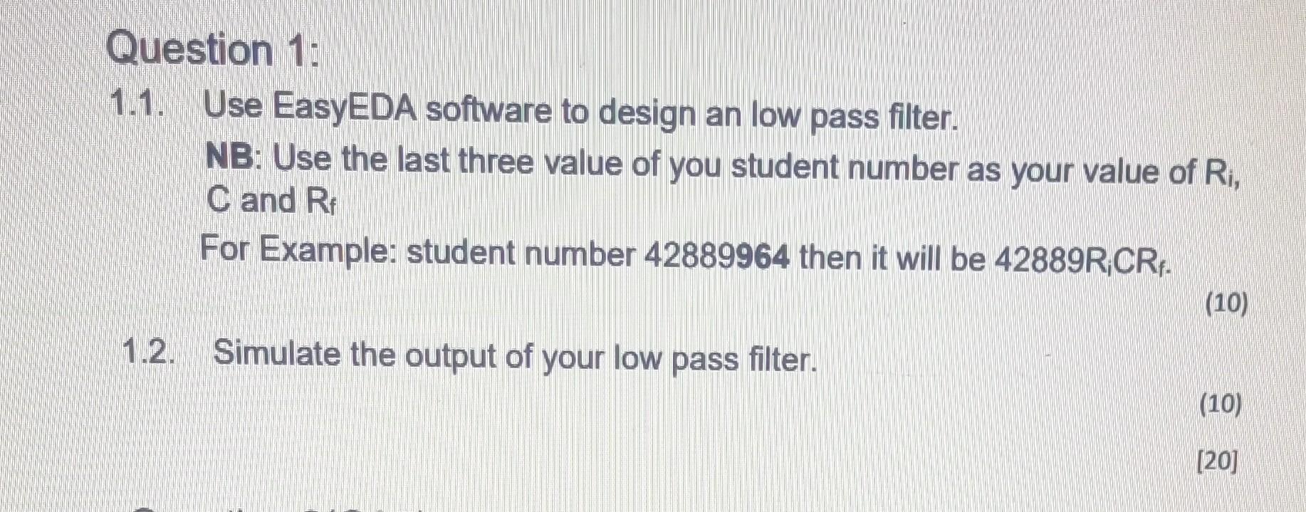 Solved Question 1: 1.1. Use EasyEDA software to design an | Chegg.com