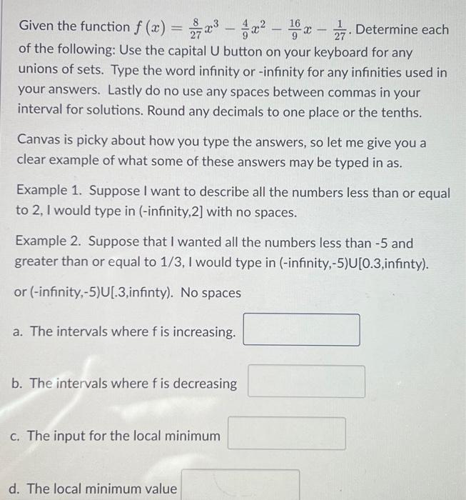 Solved Given the function f(x)=278x3−94x2−916x−271. | Chegg.com
