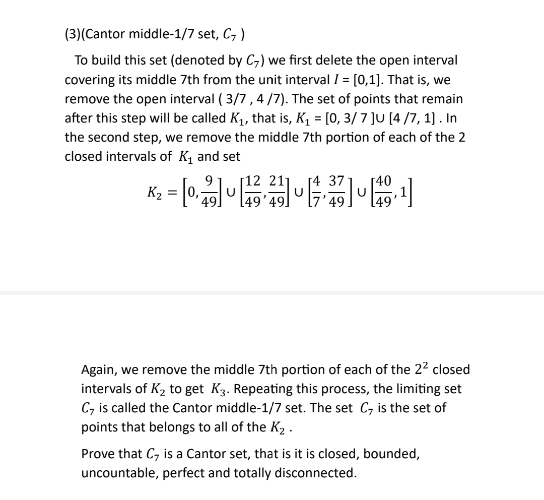 Solved (3)(Cantor middle-1/7 set, C7 ) To build this set | Chegg.com