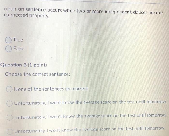Solved A Run On Sentence Occurs When Two Or More Independent 