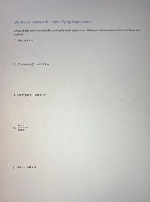 Solved Written Homework - Simplifying Expressions Show all | Chegg.com