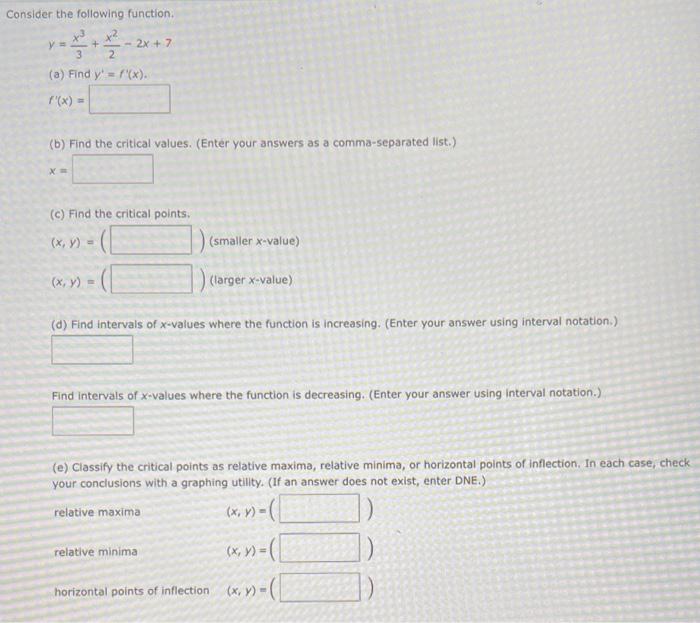 Solved Consider the following function. y=3x3+2x2−2x+7 (a) | Chegg.com