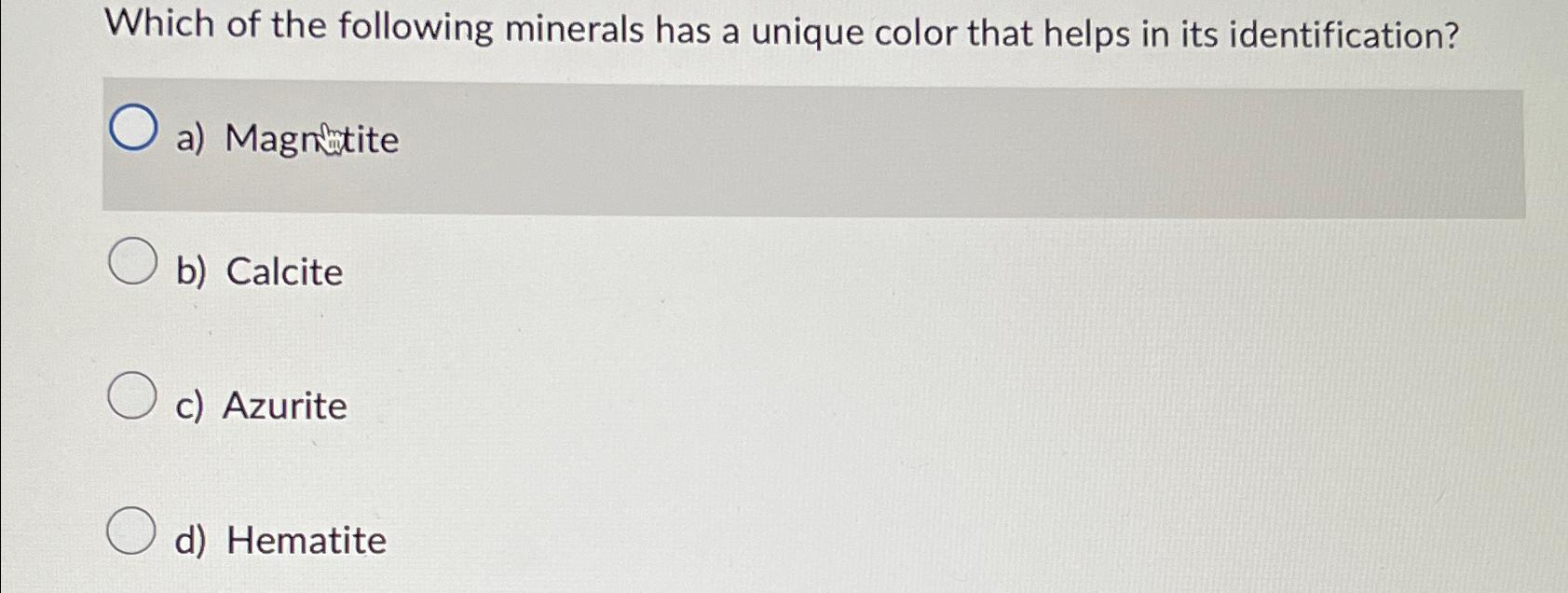 Solved Which of the following minerals has a unique color | Chegg.com