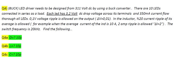 Solved 04) (BUCK) LED driver needs to be designed from 311 | Chegg.com