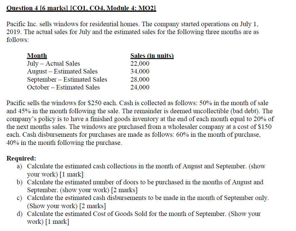 Solved Ouestion 4 [6 ﻿marks] [CO1, CO4, ﻿Module 4: | Chegg.com
