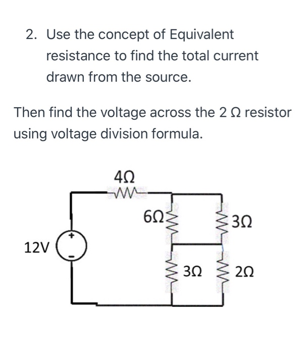 Solved 2. Use the concept of Equivalent resistance to find | Chegg.com