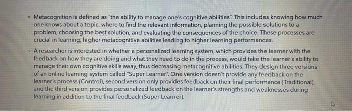 - Metacognition is defined as "the ability to manage | Chegg.com