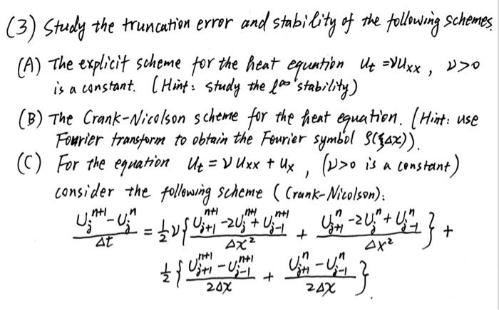 Solved 3) Study the truncation error and stability of the | Chegg.com