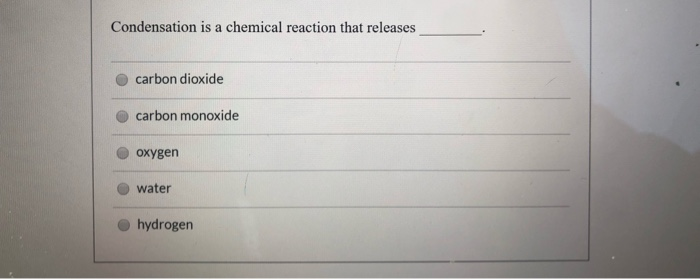 Solved Condensation Is A Chemical Reaction That Releases Chegg solved-condensation-is-a-chemical-reaction-that-releases-chegg