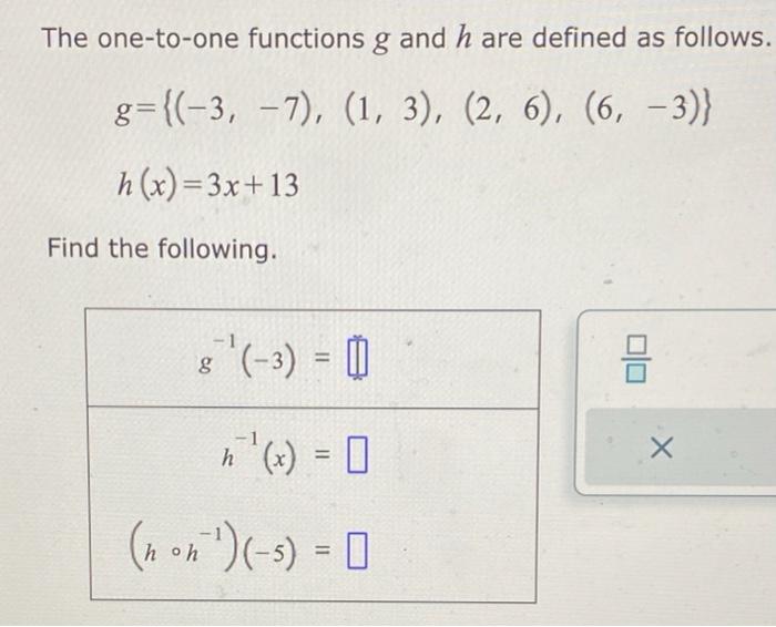 Solved The one-to-one functions g and h are defined as | Chegg.com