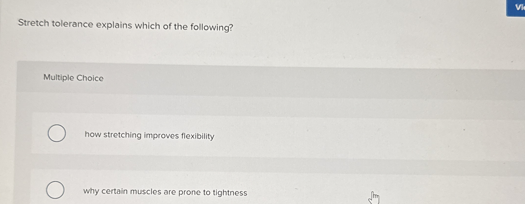 Solved Stretch tolerance explains which of the | Chegg.com