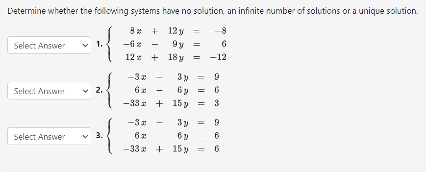 Solved Determine whether the following systems have no | Chegg.com