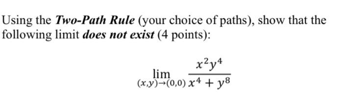 Solved Using the Two-Path Rule (your choice of paths), show | Chegg.com
