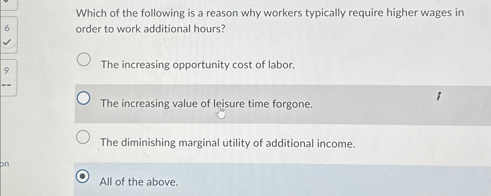 Solved Which of the following is a reason why workers | Chegg.com