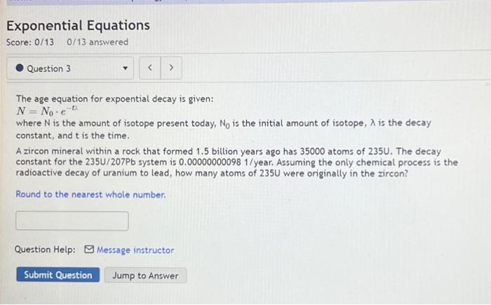 Solved The age equation for expoential decay is given: | Chegg.com