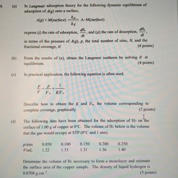 Solved 9. In Langmuir adsorption theory for the following | Chegg.com