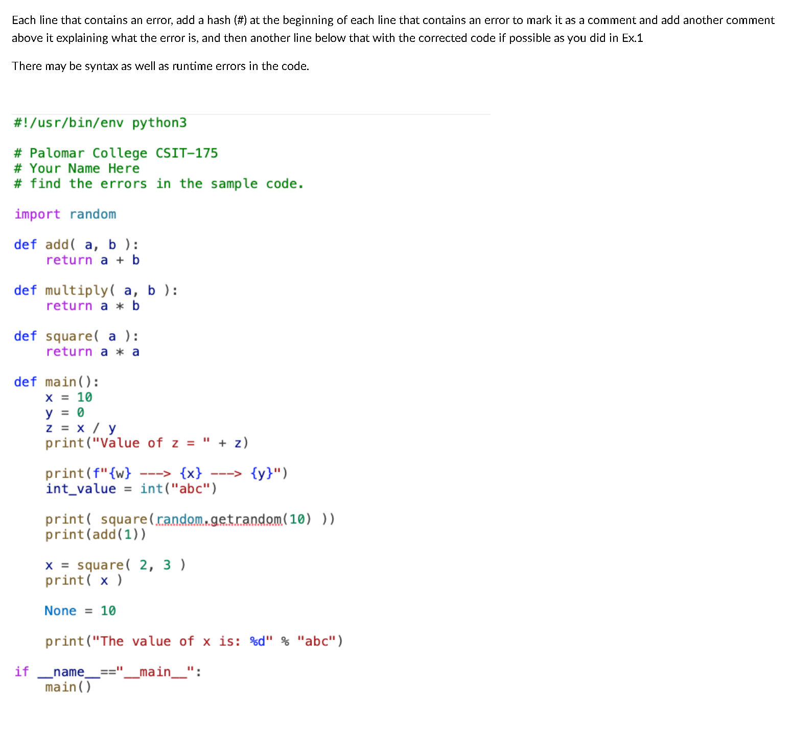 Solved Each line that contains an error, add a hash (#) ﻿at | Chegg.com