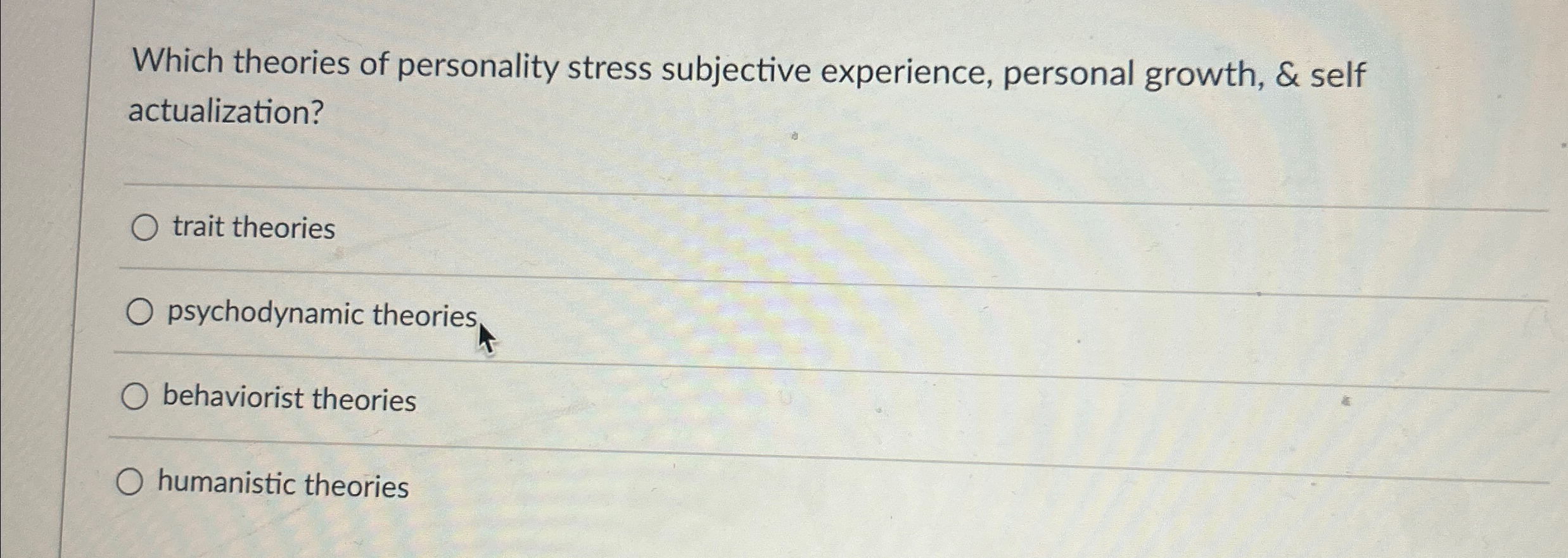 Solved Which theories of personality stress subjective | Chegg.com