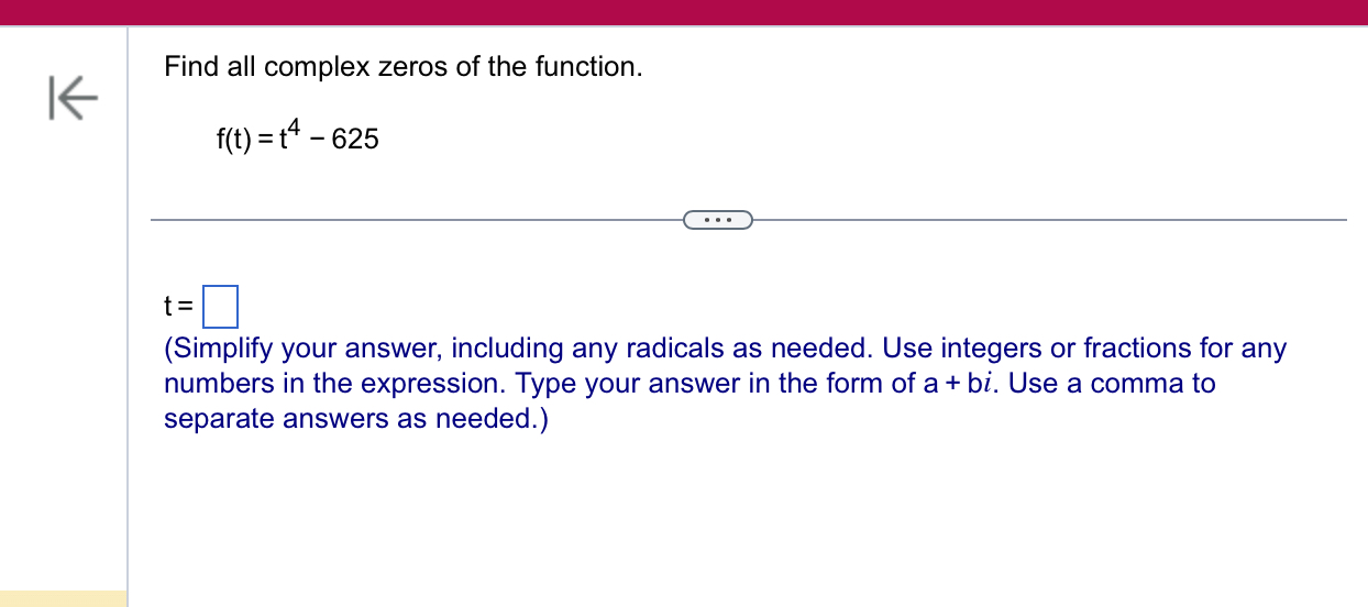 Solved Find all complex zeros of the | Chegg.com