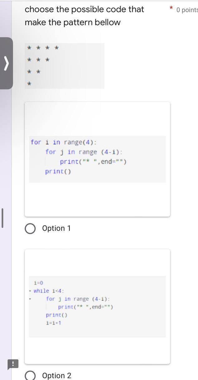 Solved choose the possible code that make the pattern bellow | Chegg.com
