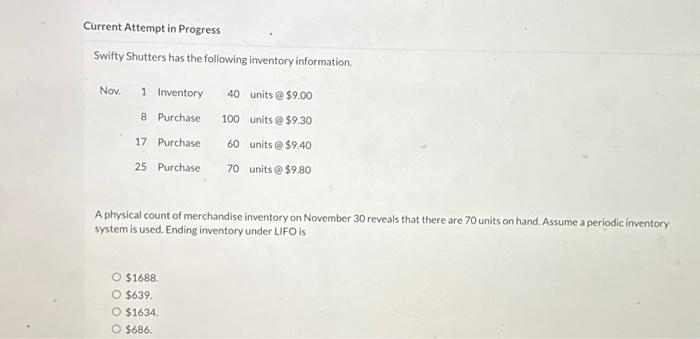 Solved Current Attempt in Progress Swifty Shutters has the | Chegg.com