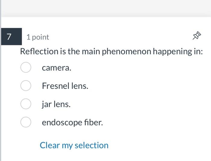 Solved 1 point Reflection is the main phenomenon happening | Chegg.com