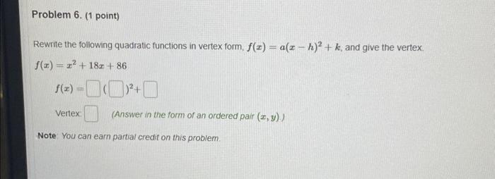 Solved Rewrite the following quadratic functions in vertex | Chegg.com