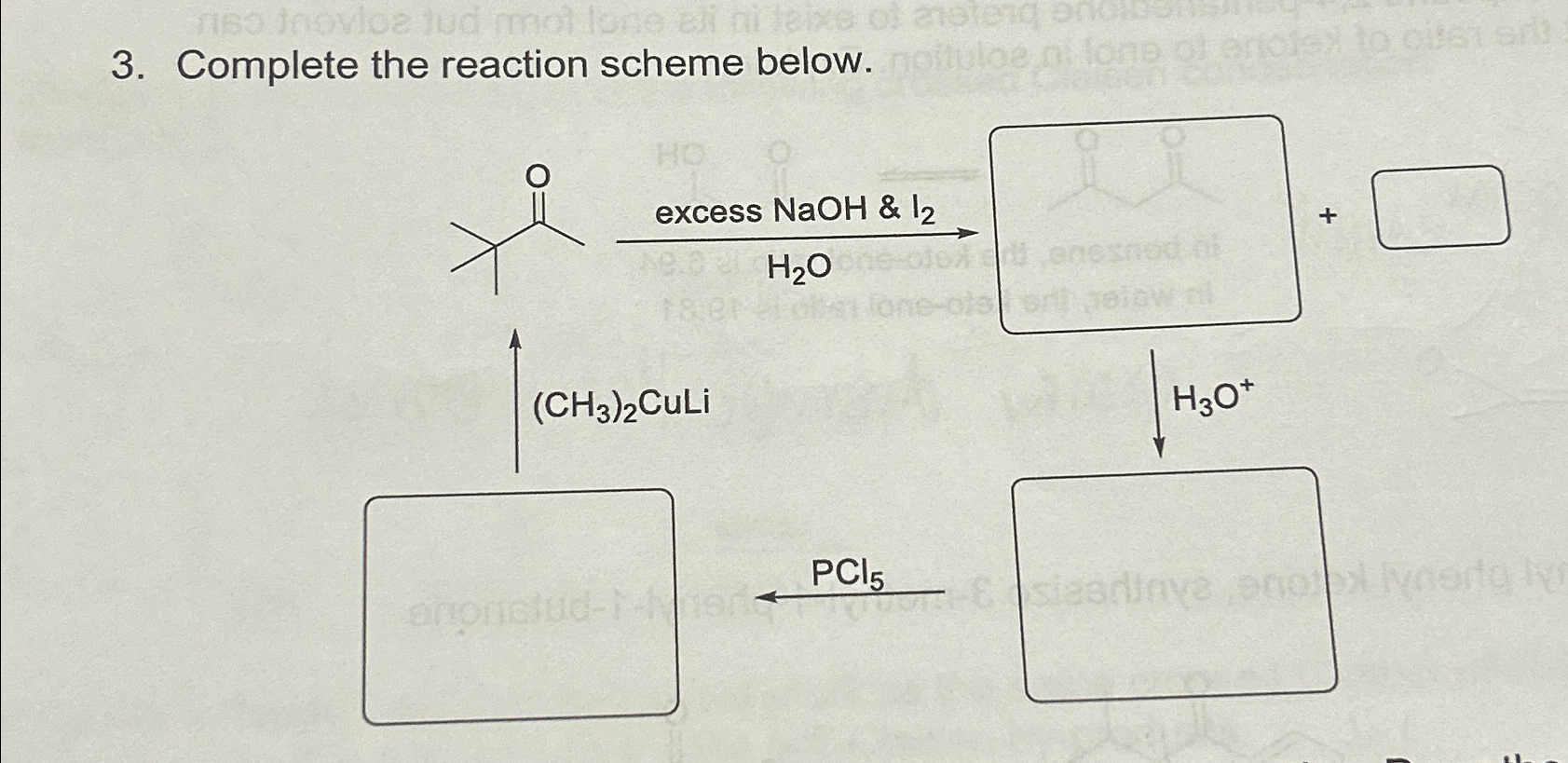 Complete the reaction scheme below.(CH3)2CuLiH3O+ | Chegg.com
