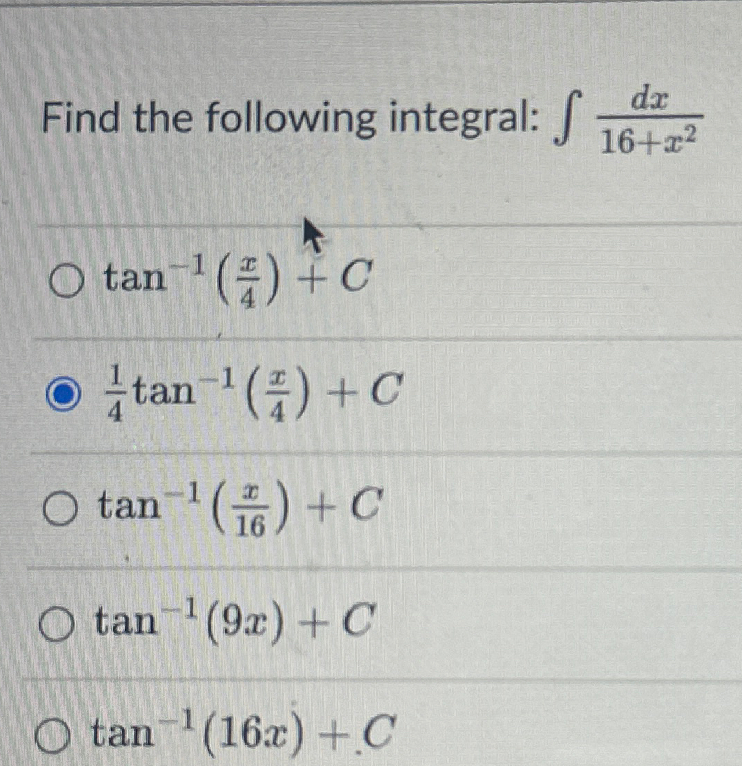 Solved Find the following integral: | Chegg.com