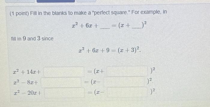 Solved (1 point) Fill in the blanks to make a "perfect | Chegg.com
